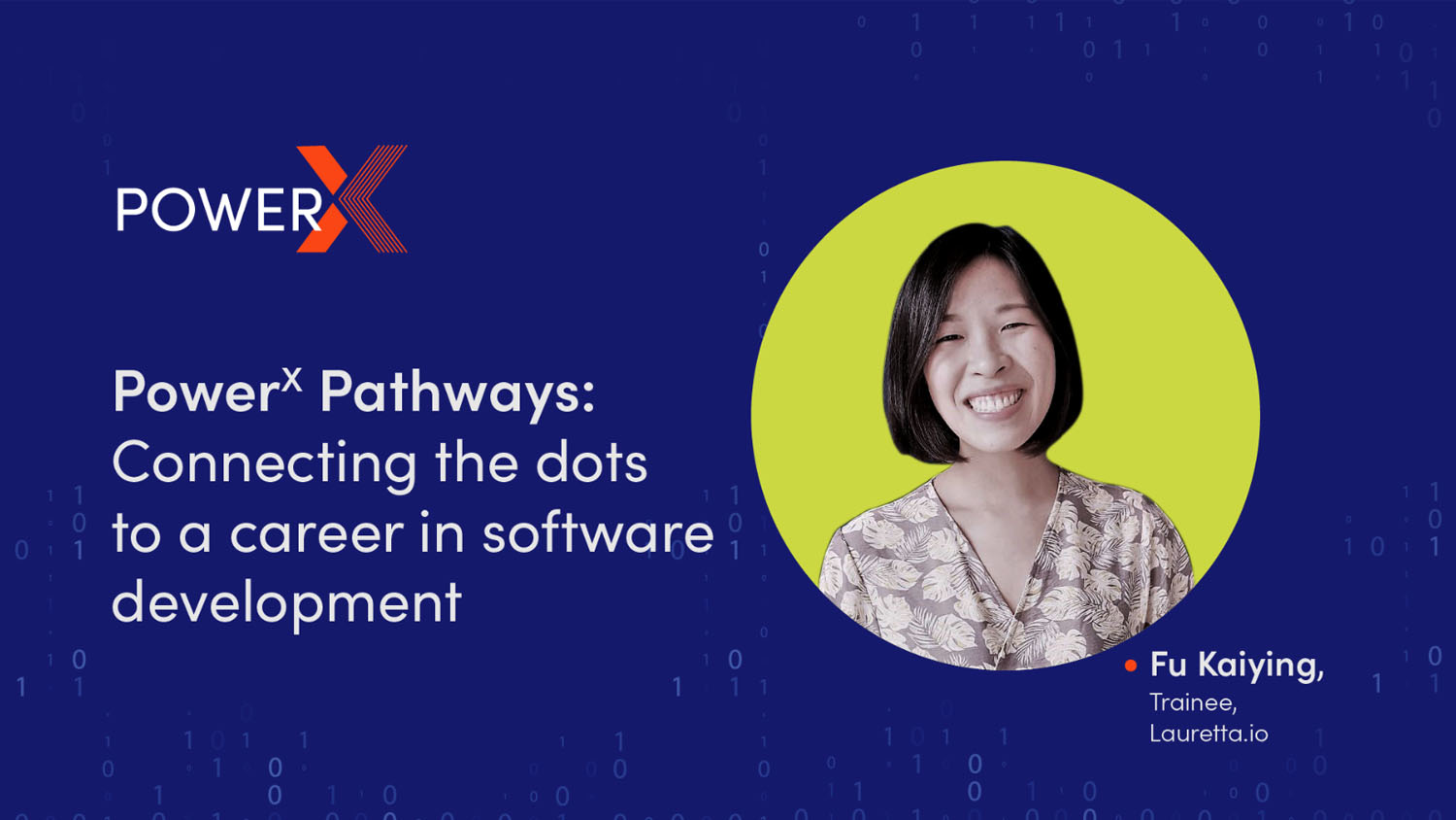 PowerX Pathways: Connecting the dots to a career in software ...